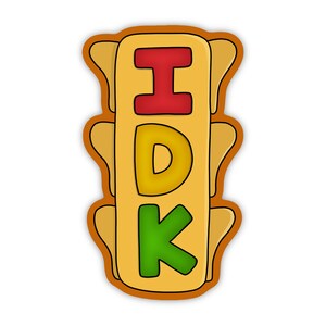 IDK Traffic Light Sticker | Funny Taylor Sticker | Waterproof Sticker ...