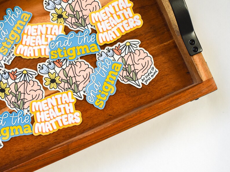 End the Stigma Sticker Mental Health Matters Sticker - Etsy