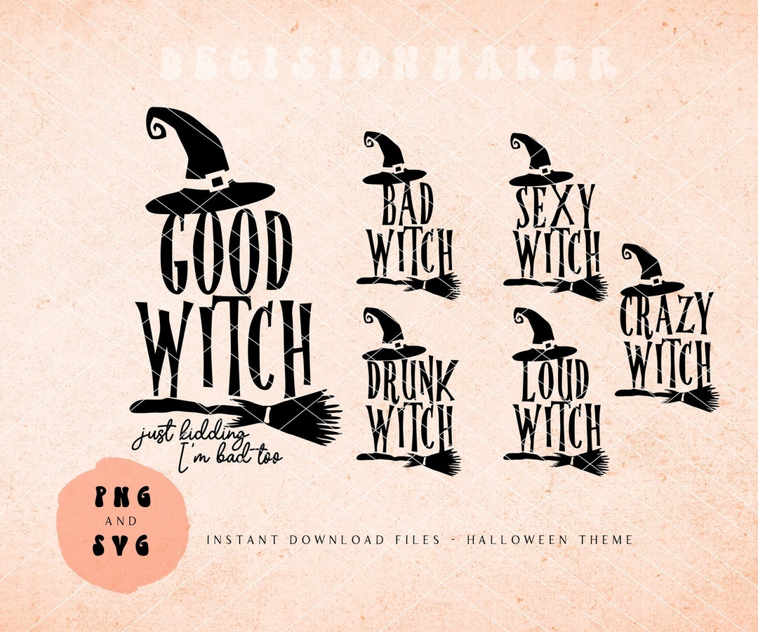 Good Witch SVG , Bad Witch SVG, Halloween SVG Bundle, Birthday ...
