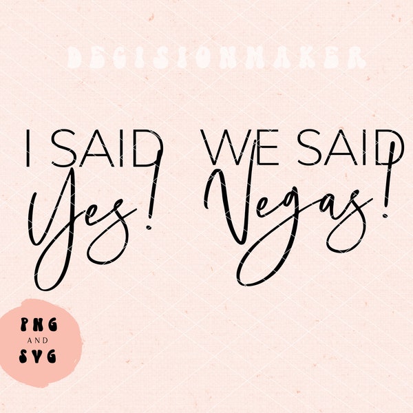 I Said Yes Shirt Etsy