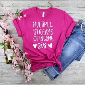 Multiple Strand of Income Sis, Girl Power, Bella Canvas, Boss Babe ...