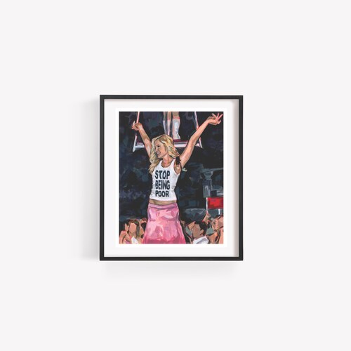 Paris Hilton Stop Being Poor Paris Hilton Art Print Wall - Etsy