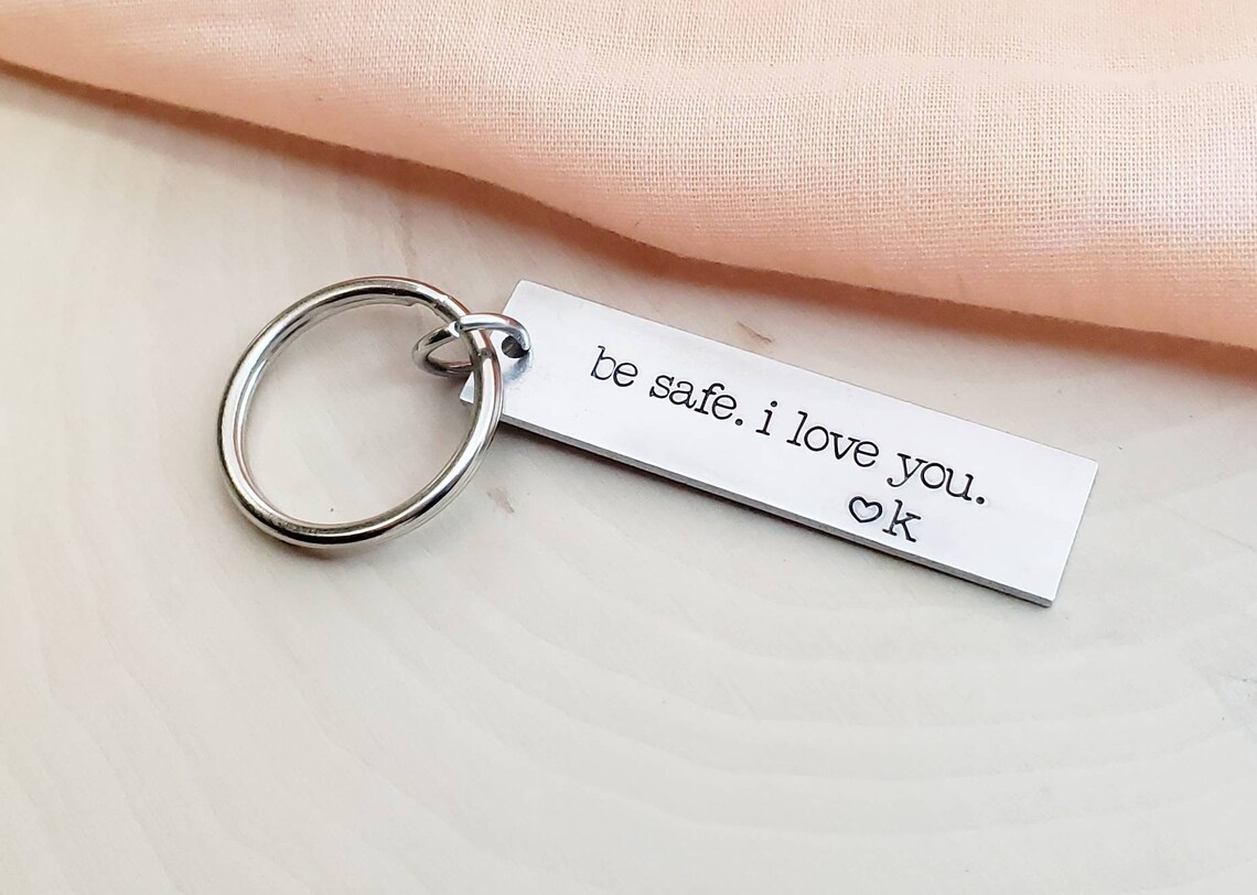 Be Safe I Love You Keychain-personalized Be Safe Keychain-i - Etsy