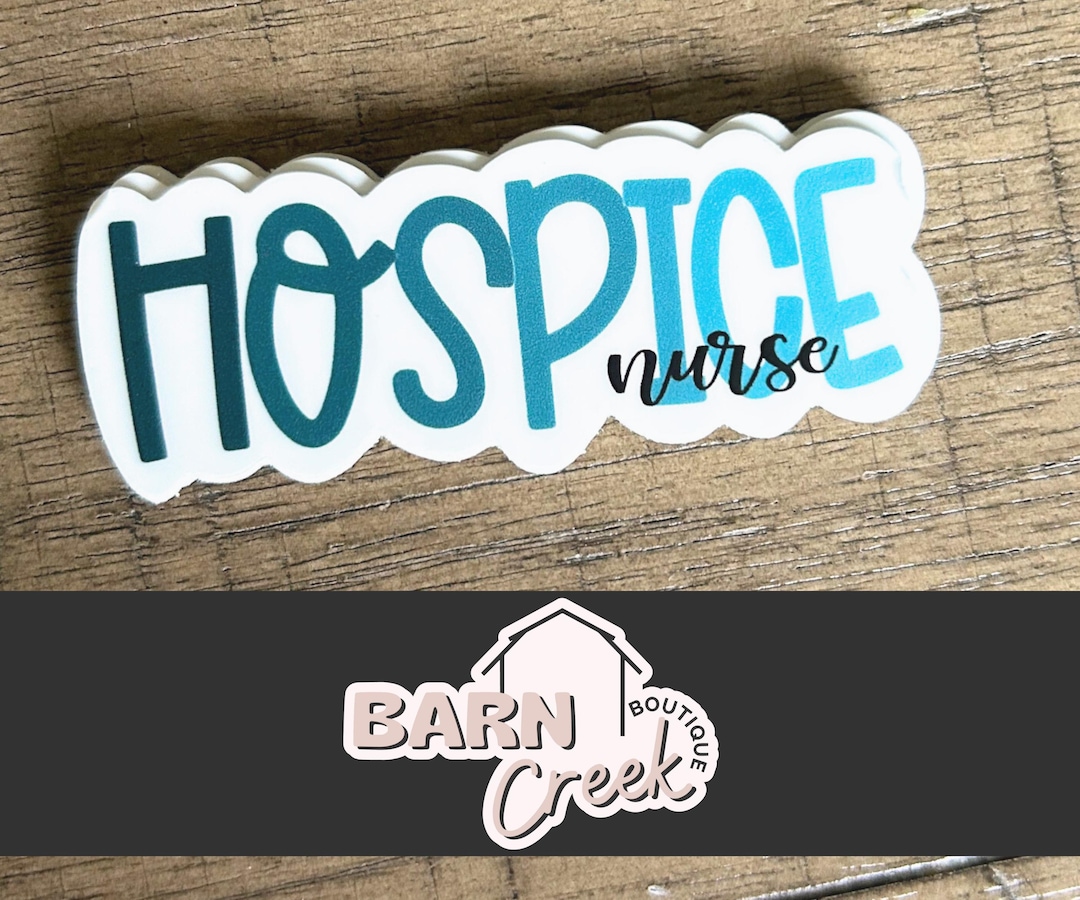 Hospice Nurse Sticker | Water Bottle Laptop Decal | Waterproof | Nurses ...