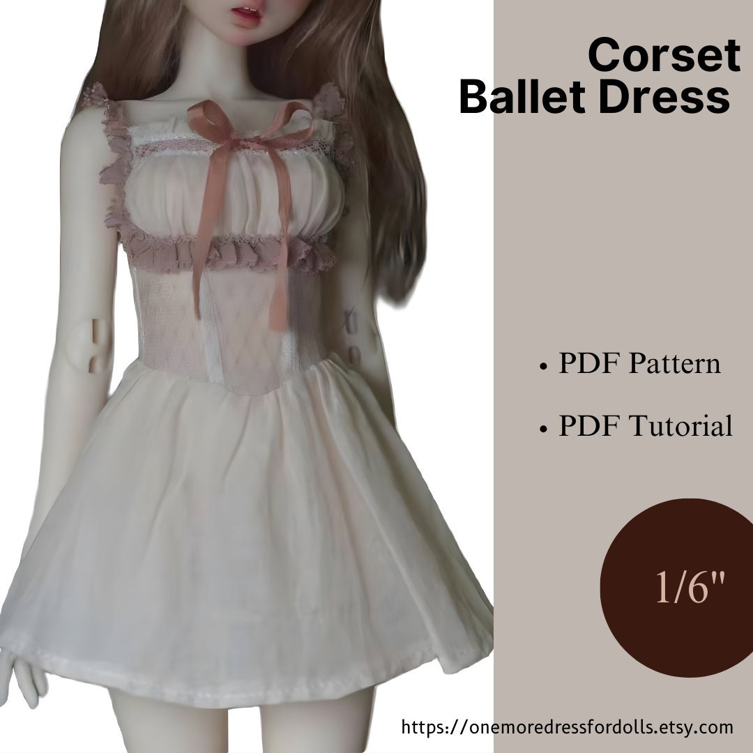 Enchanted Corset Ballet Dress PATTERN for Bjd Doll, Doll Clothes Pdf ...