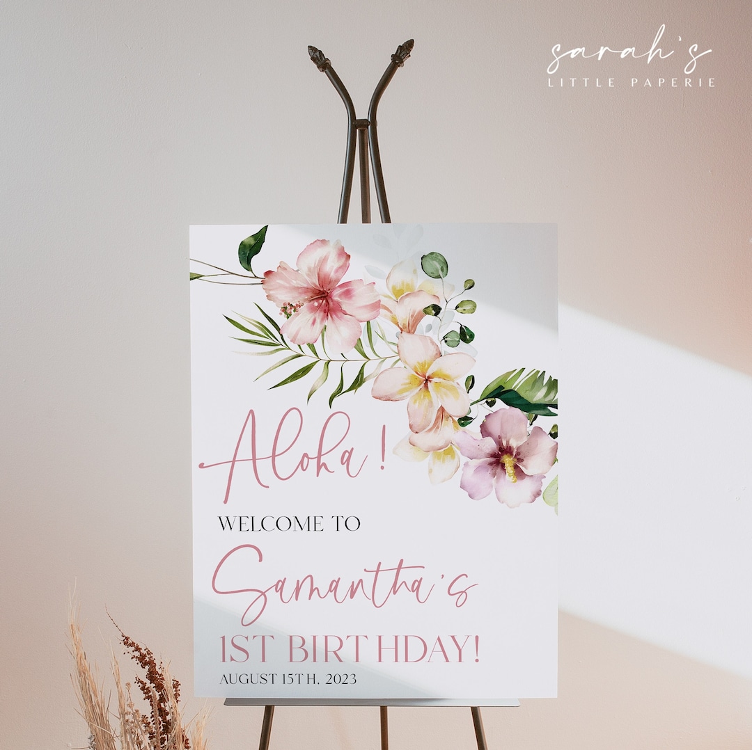 Aloha Birthday Welcome Sign, Tropical Welcome Sign, Tropical Flowers ...