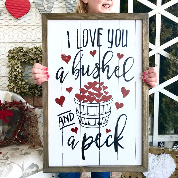 I Love You a Bushel and a Peck Sign - Etsy