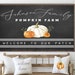 Personalized Pumpkin Farm Pumpkin Patch Welcome to Our Patch Wooden ...