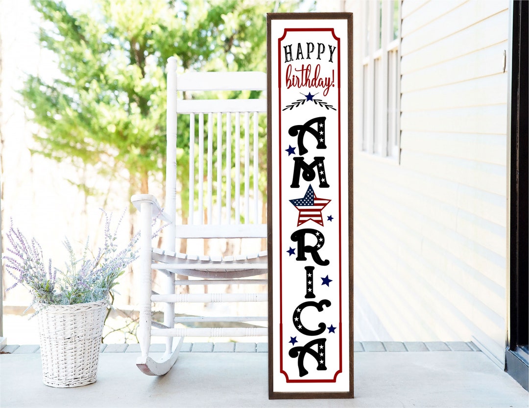 Happy Birthday America 4th of July Wood Framed Farmhouse Porch Sign 4th ...