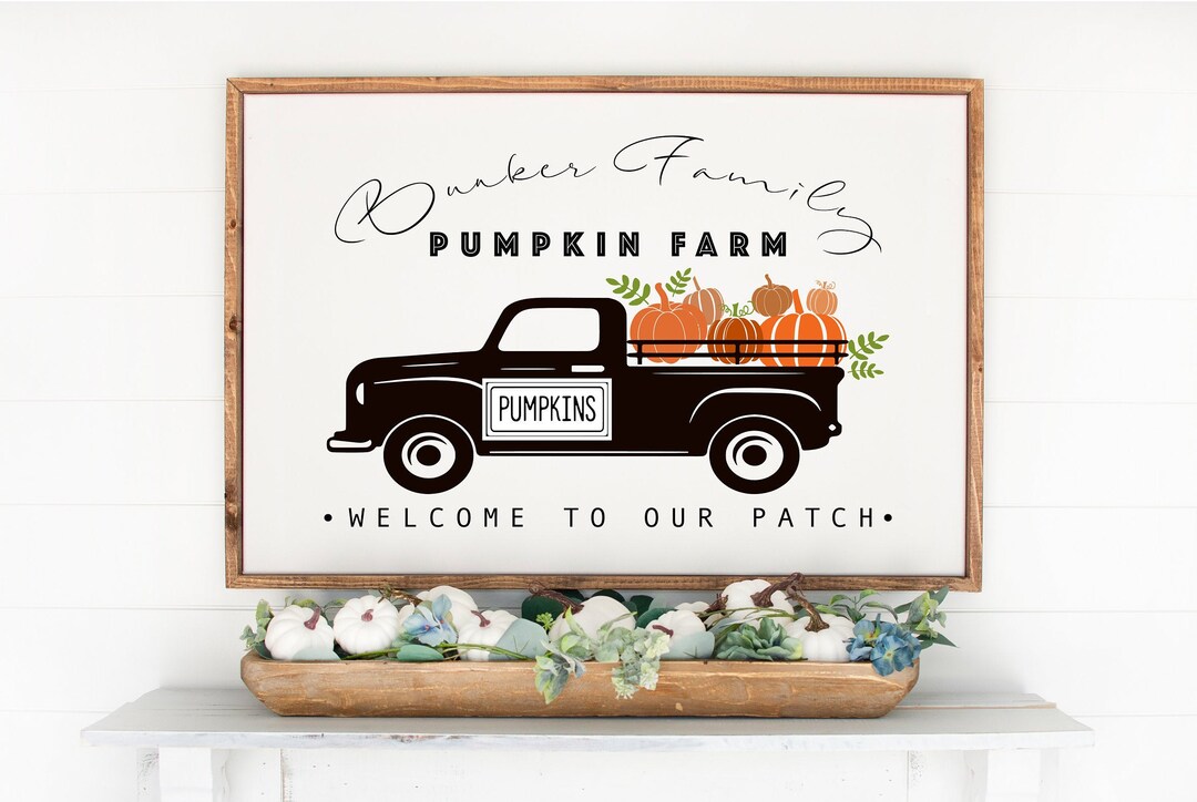 Welcome to Our Patch Pumpkin Patch Personalized Pumpkin Truck Fall ...