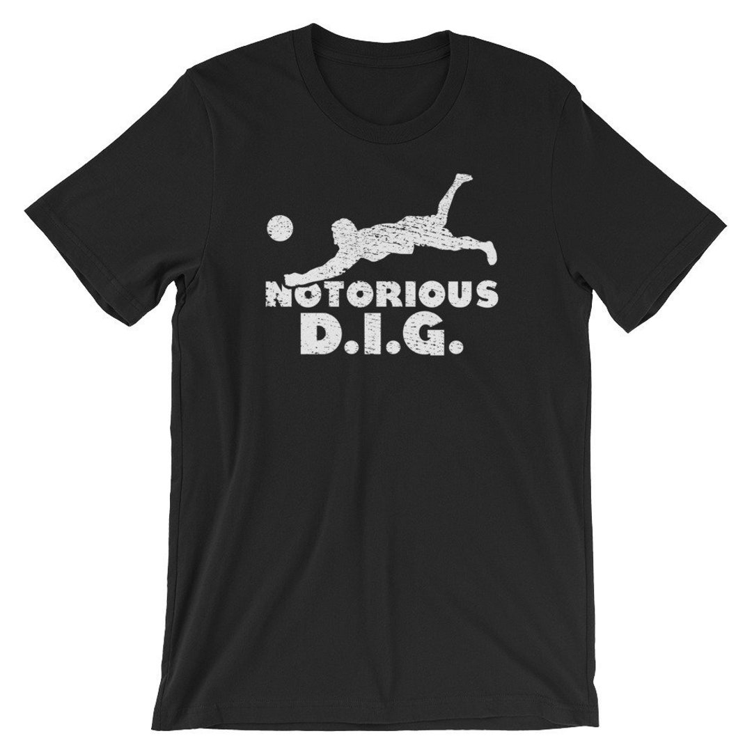 Volleyball Team Shirt Distressed Volleyball Shirt Notorious D.I.G ...