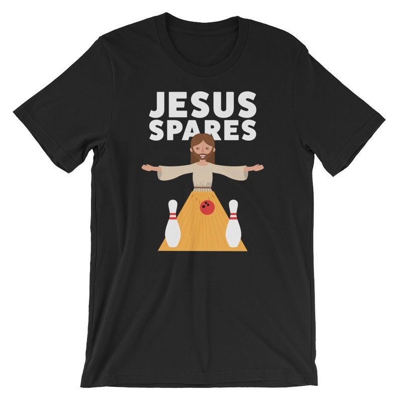 Funny Bowling T-shirt Jesus Spares - Etsy