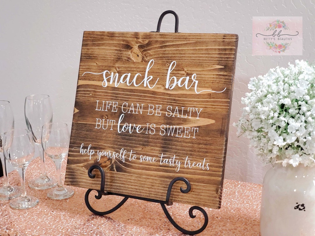Snack Bar Sign/dessert Table Sign/life Can Be Salty/but Love is Sweet ...
