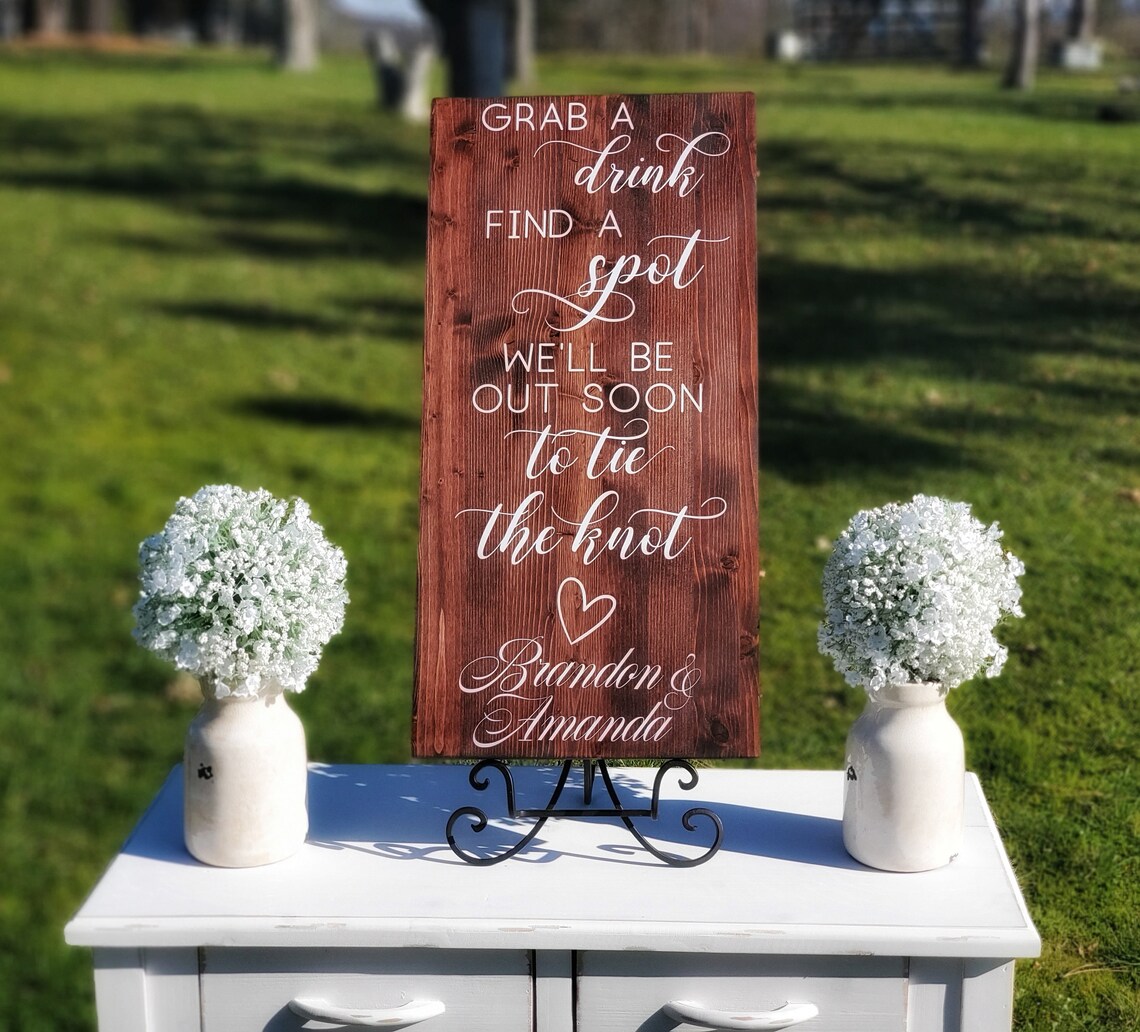 Wedding Ceremony Sign/grab a Drink/find a Spot/we'll Be - Etsy