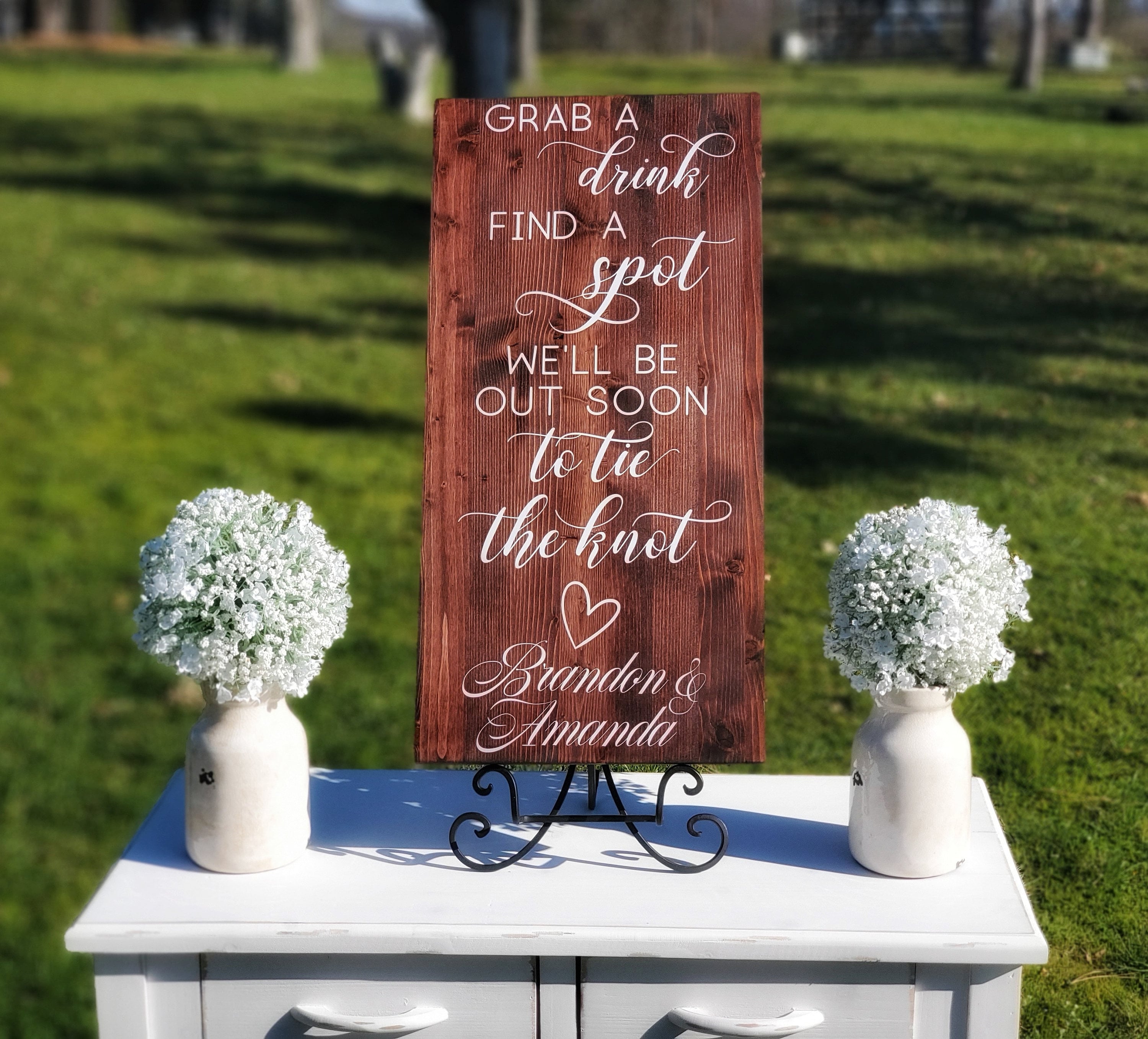 Wedding Ceremony Sign/grab a Drink/find a Spot/we'll Be Out Soon/to Tie ...