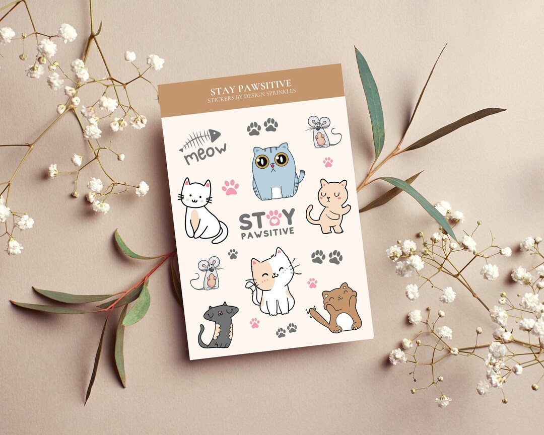 Sticker Sheets Stay Pawsitive, Cute Kawaii Cat Stickers - Etsy