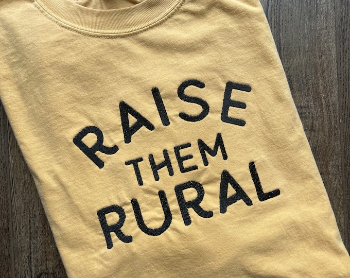 Raise Them Rural Shirt, Embroidered Farm Mom Shirt, Rural Life Shirt ...