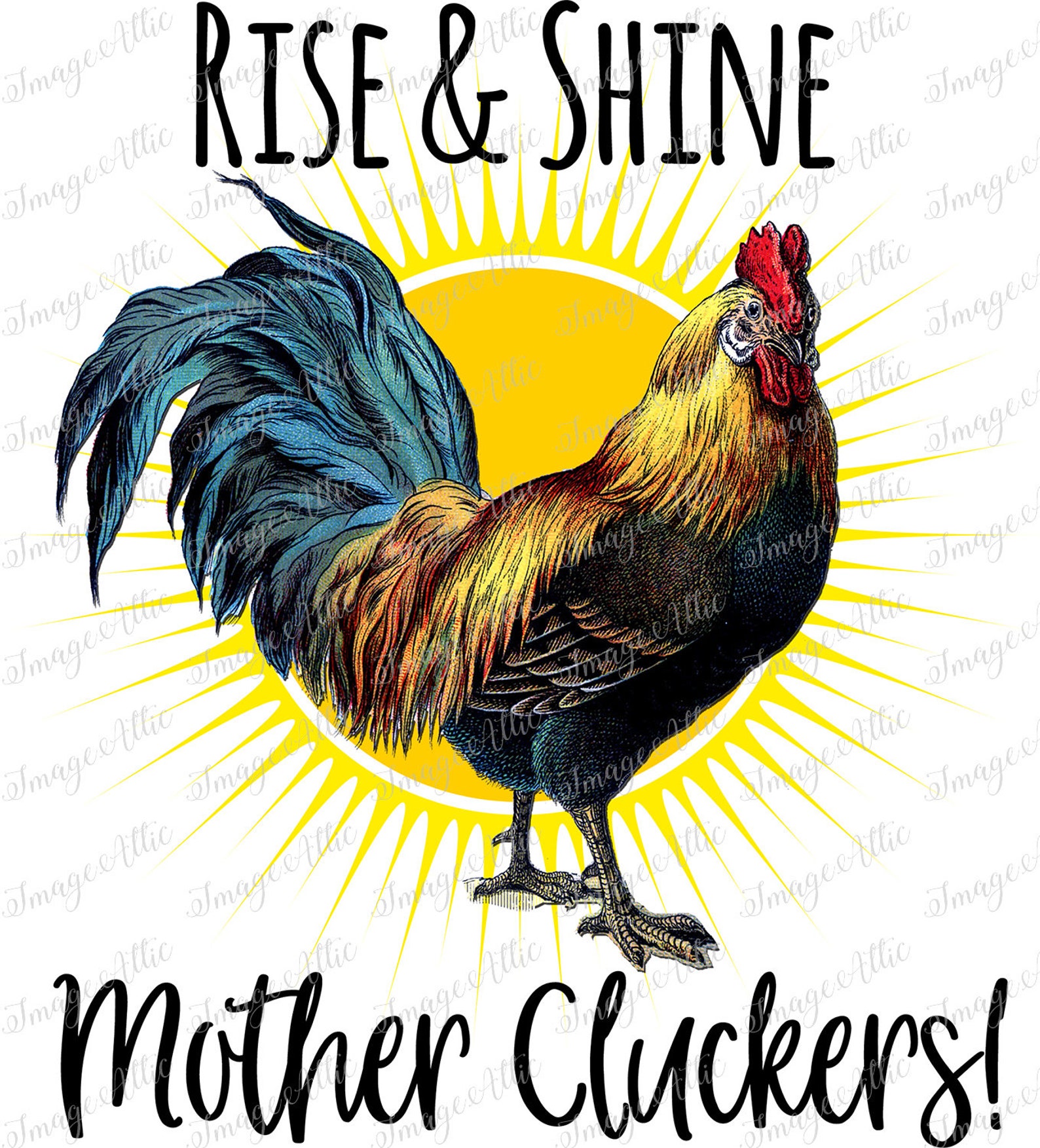 Rise and Shine Mother Cluckers - Chicken - Rooster - Waterslide Decal ...