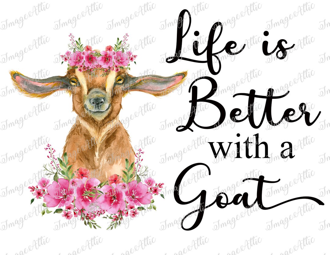Life is Better With a Goat - Dog - Waterslide Decal - Clear - READY TO ...