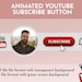 Custom Animated Youtube Subscribe Button Overlay Animation for Youtube ...