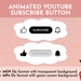 Animated Youtube Subscribe Button Overlay for Intro Videos Digital ...