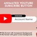 Custom Animated Youtube Subscribe Button Overlay Animation for Youtube ...