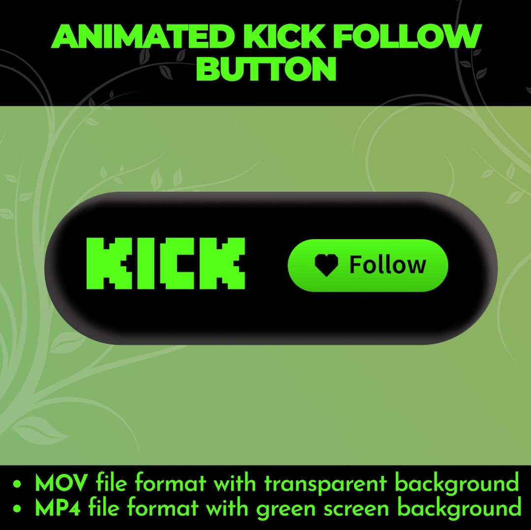 Animated Kick Follow Button Overlay for Streaming and Videos - Etsy