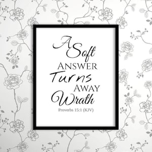 A Soft Answer Turns Away Wrath Print, Black Typography Wall Decor ...