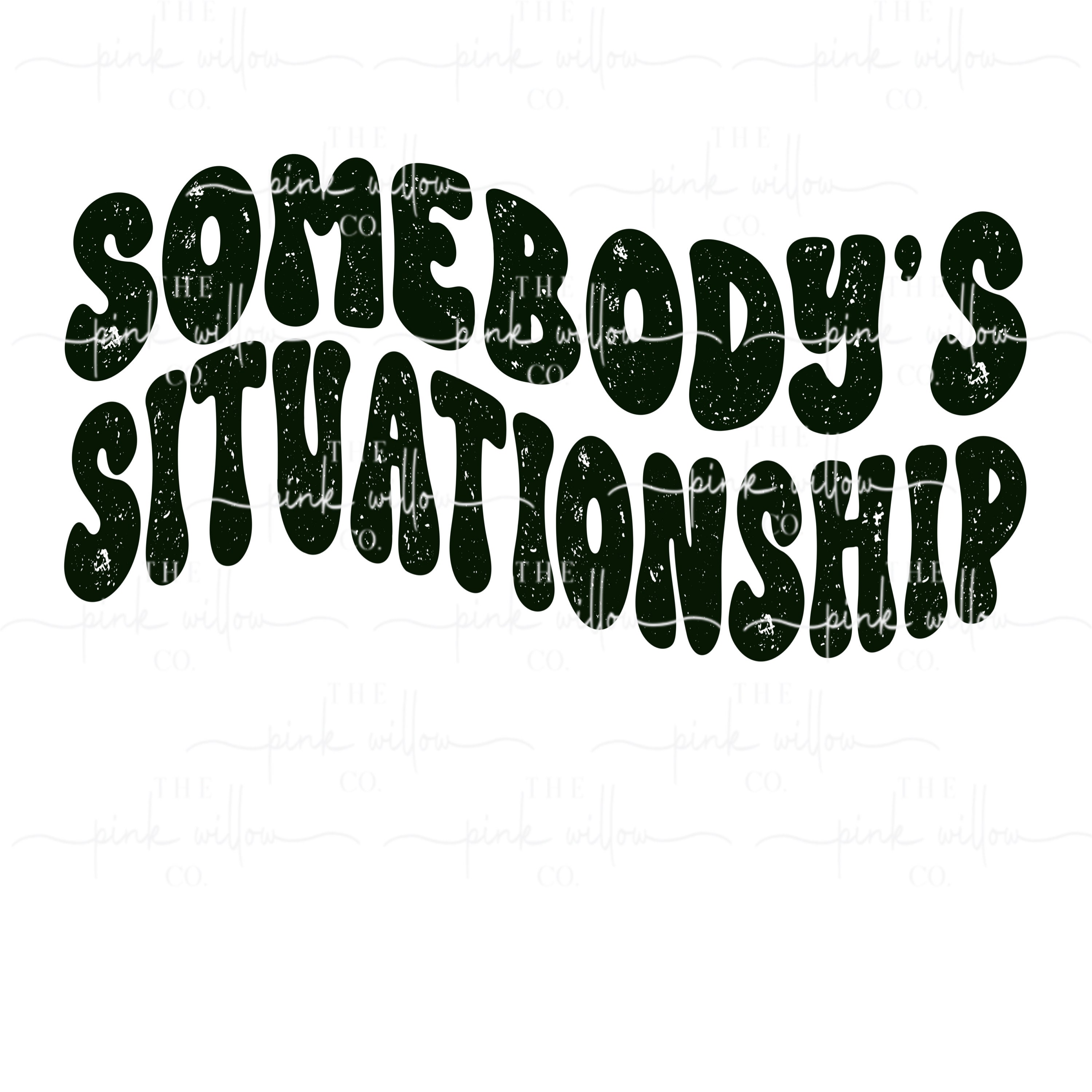 Somebody's Situationship PNG Download - Etsy