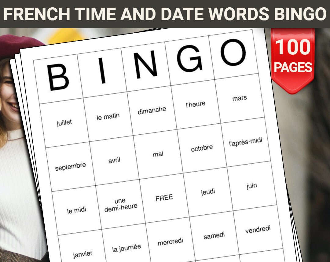 French Time and Date Words Bingo Cards 100 Pages to Download and Print ...