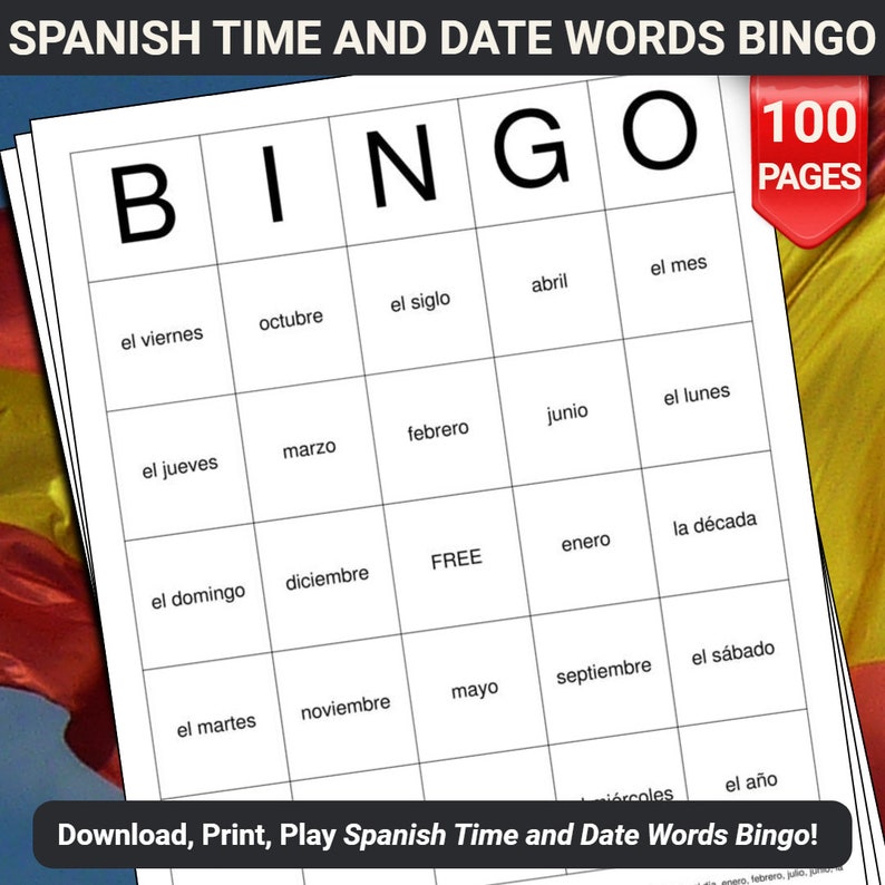 Spanish Time and Date Words Bingo Cards - 100 Pages to Download and ...