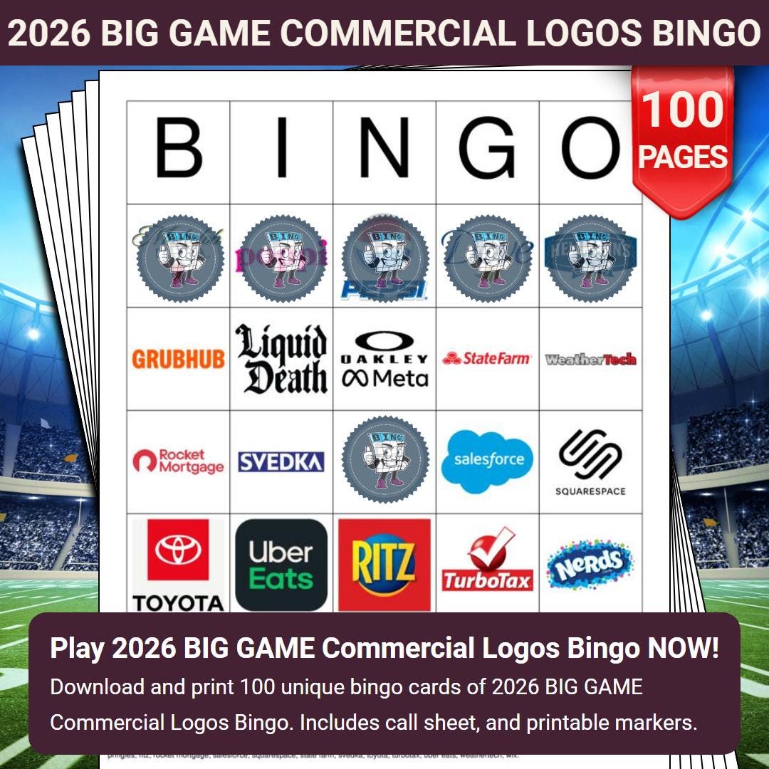 2026 BIG GAME Commercial Logos Bingo Cards - 100 Pages to Download and ...