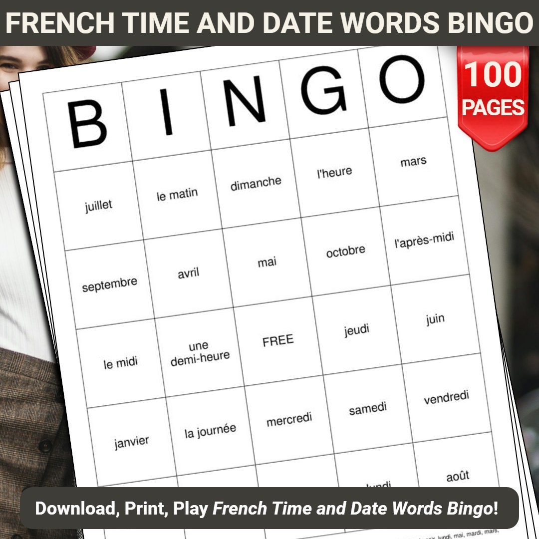 French Time and Date Words Bingo Cards - 100 Pages to Download and ...