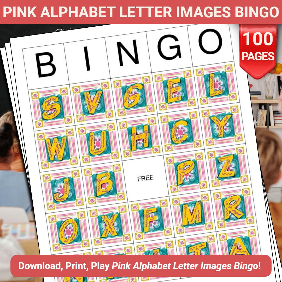 Pink Alphabet Letter Images Bingo Cards - 100 Pages to Download and ...