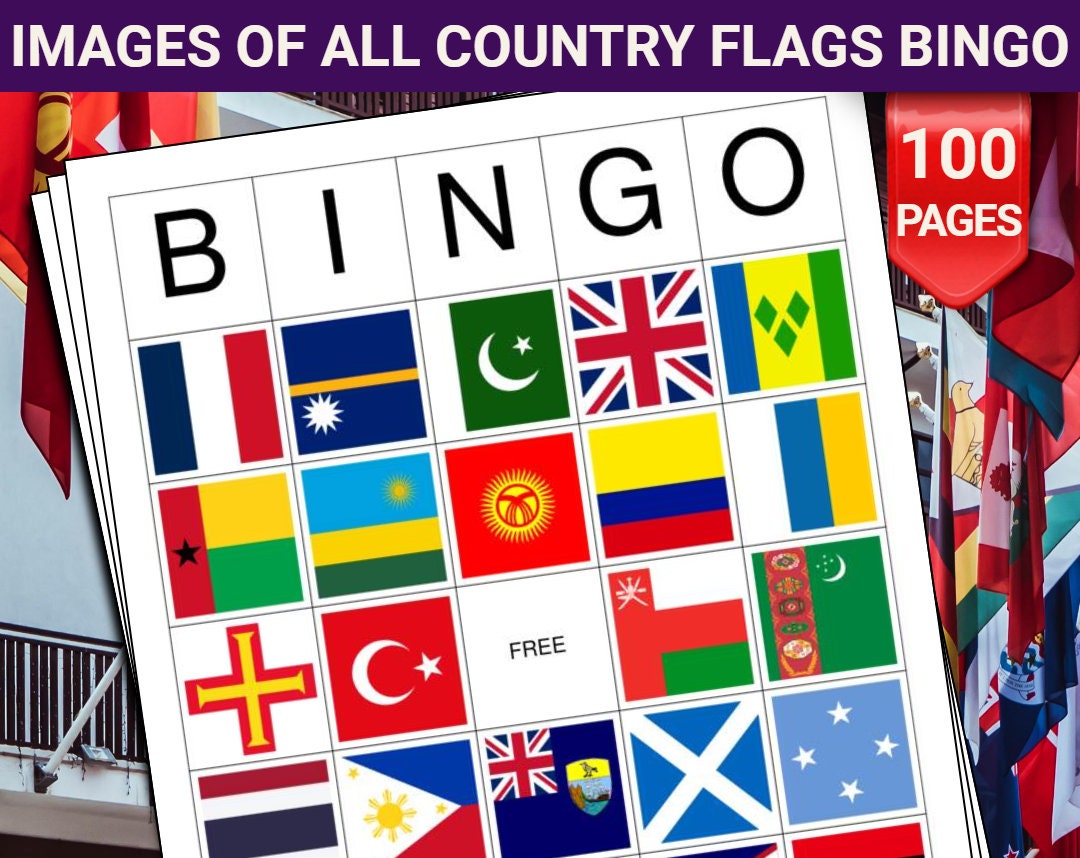 Images of All Country Flags Bingo Cards 100 Pages to Download and Print ...