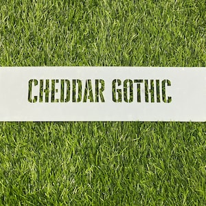 Custom Stencil - Cheddar Gothic Font - Reusable Mylar - 7 Mil or 10 Mil ...