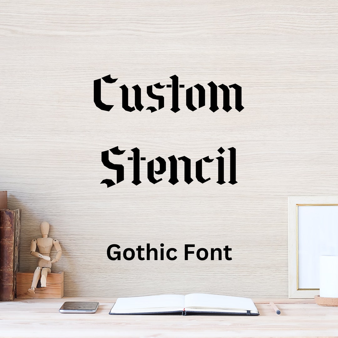 Custom Stencil - Goth Stencil Font - Reusable Mylar - 7 Mil or 10 Mil ...