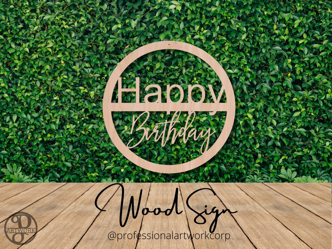 Happy Birthday Round Wooden Sign, Design 1, Great for Your Next ...
