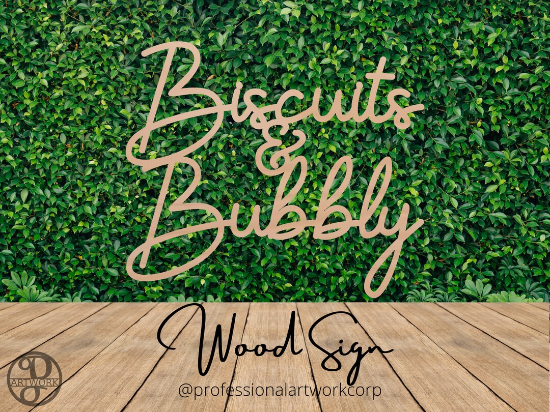 Biscuit & Bubbly Stacked Wooden Sign. Brunch, Company Event or Family ...
