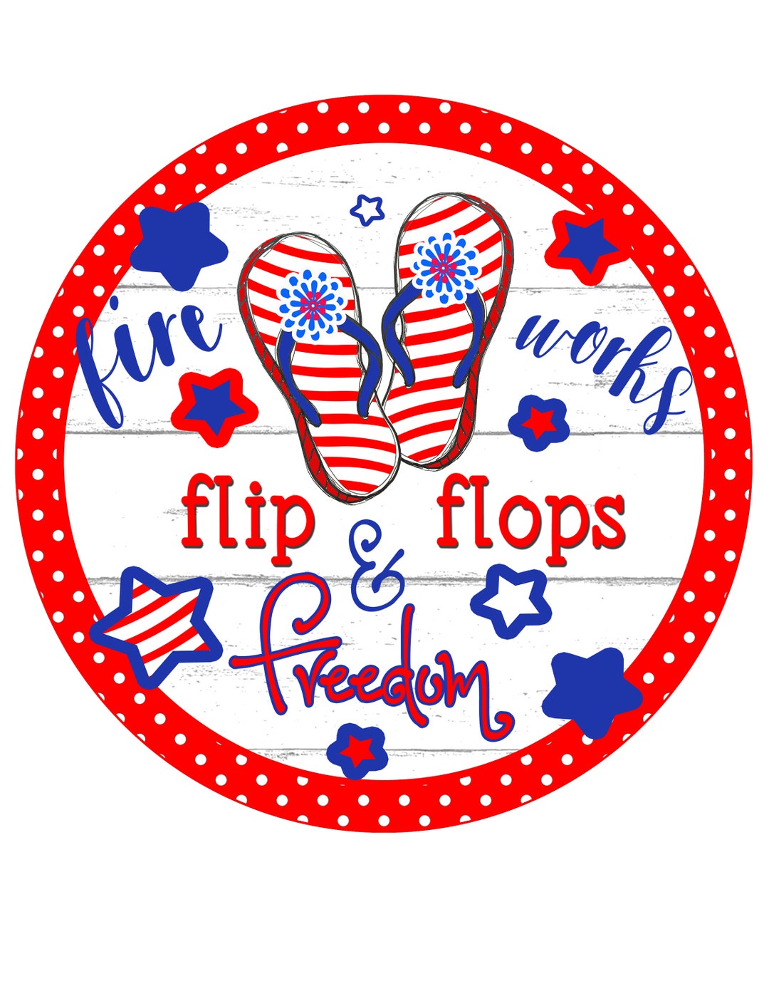 Fire Works & Flip Flops Freedom Signs Wreath Signs Check - Etsy