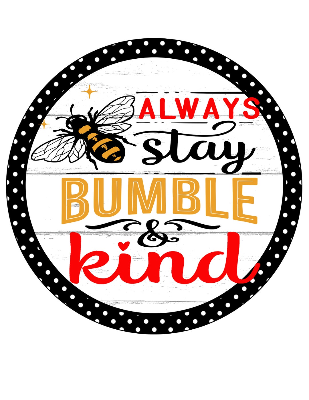 Be Kind, Bee Our Guest Welcome Signs, Wreath Signs, Check Borders ...