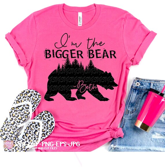 PNG Yellowstone Cricut Silhouette JPG I am the bigger bear Beth Dutton ...