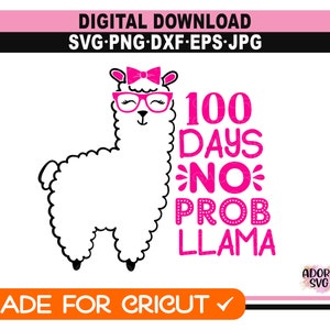 School Svg, 100 Days of School Svg, No Problem Llamas Svg, Llamas 100 ...