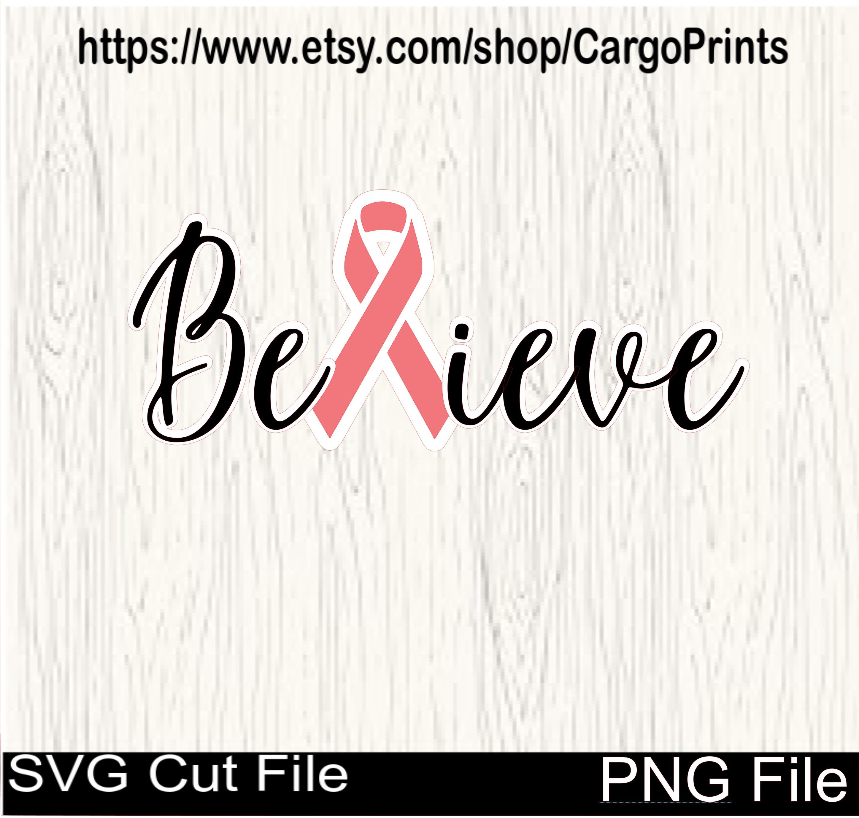 Believe, Breast Cancer Awareness Digital Download, Svg/png File, Cricut ...