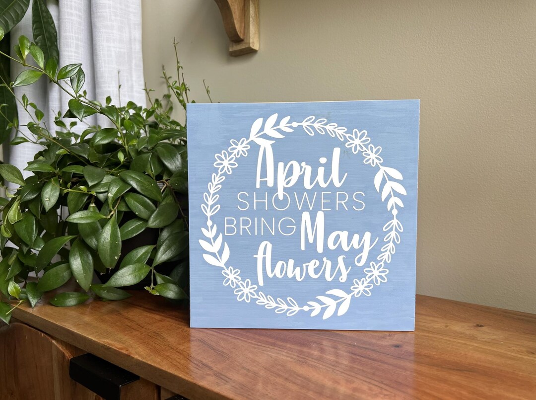 April Showers Bring May Flowers Sign | Hand-painted Spring Signs | Wood ...