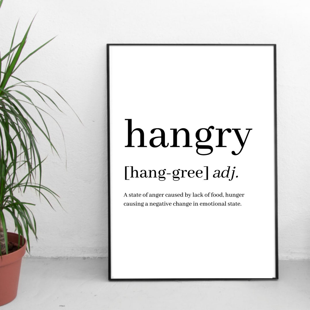 Hangry, INSTANT DOWNLOAD Art Print, Quote Prints, Funny Quotes, Wall ...