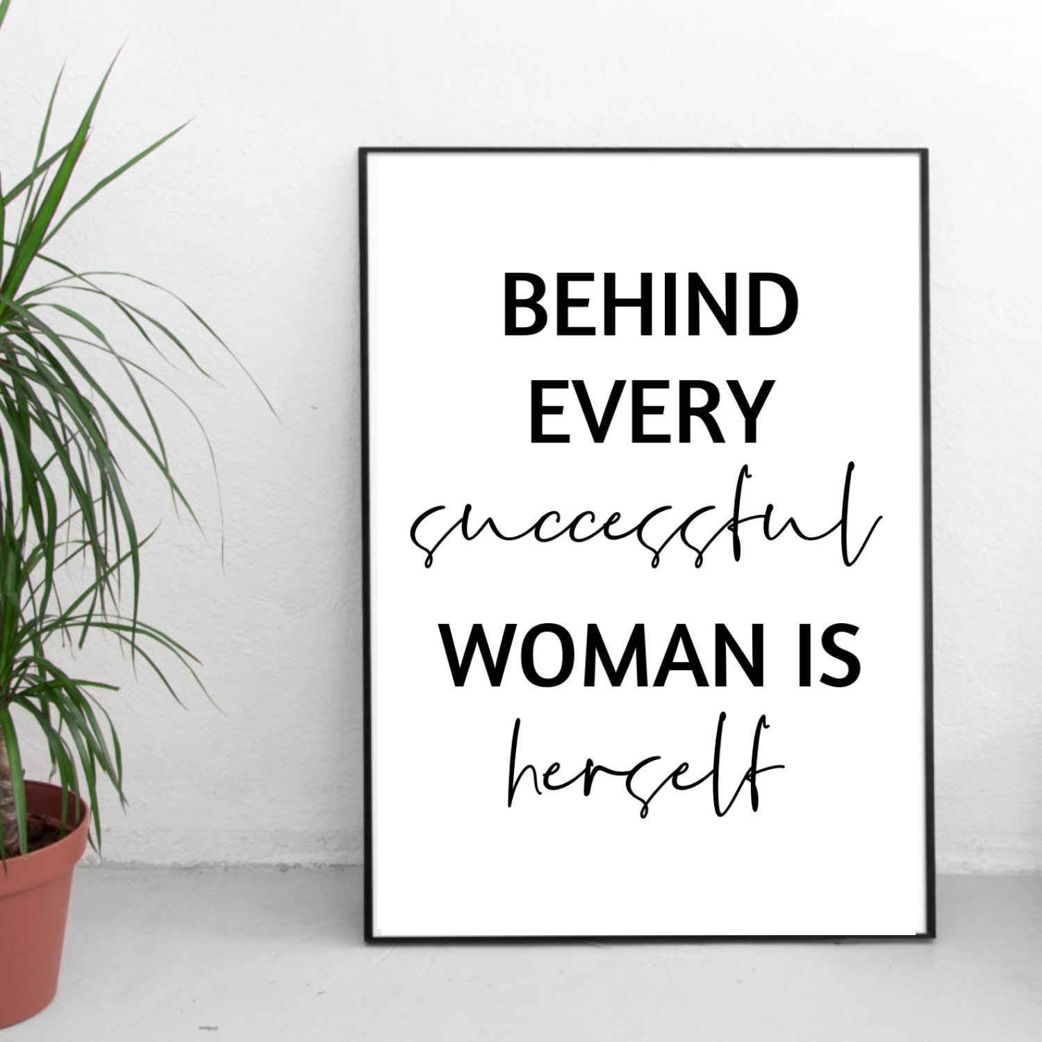Behind A Successful Woman