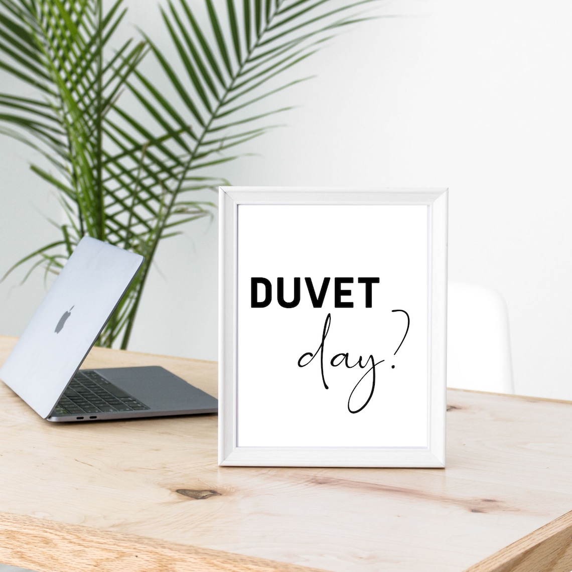 Duvet Day? INSTANT DOWNLOAD 4 Sizes, Art Print, Quote Prints, Bedroom ...