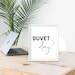 Duvet Day? INSTANT DOWNLOAD 4 Sizes, Art Print, Quote Prints, Bedroom ...