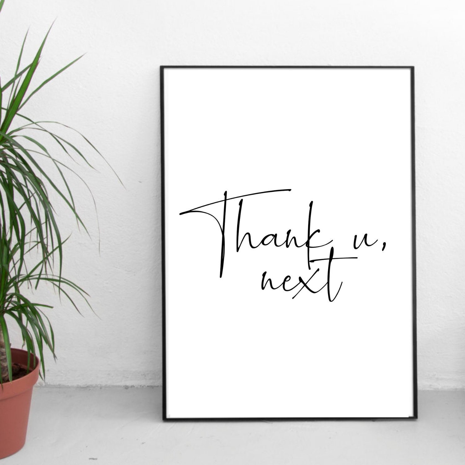 Thank U, Next INSTANT DOWNLOAD Art Print. Ariana Grande, Quote Prints ...